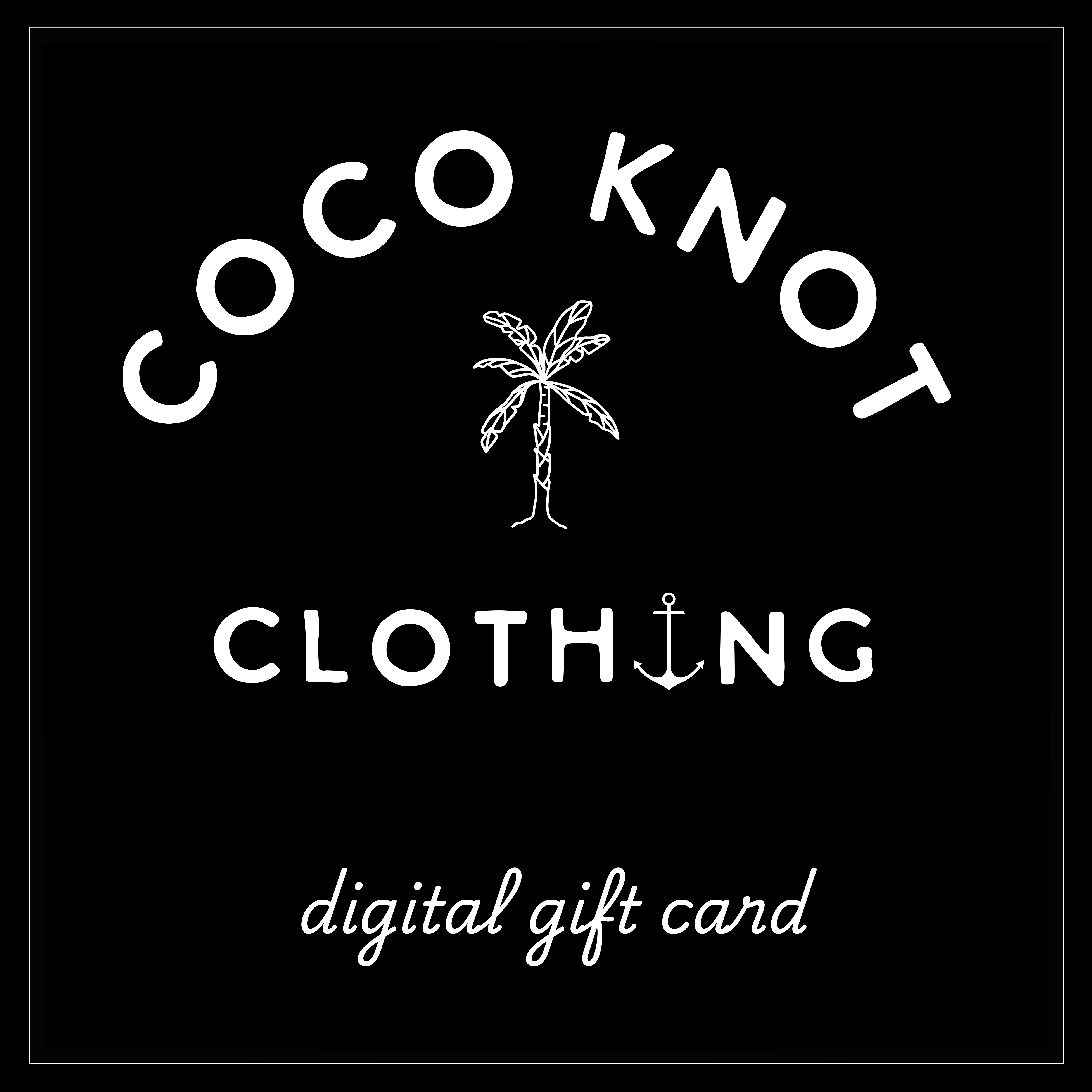 GIFT CARDS – Coco Knot Clothing